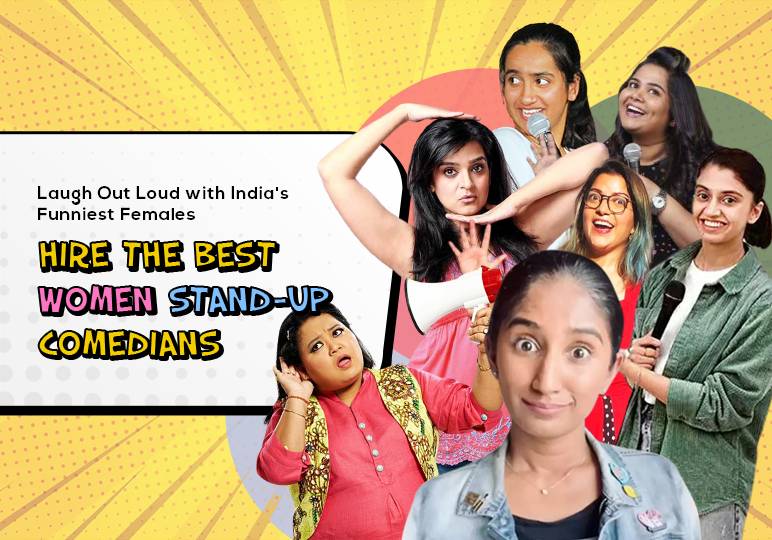 Female (Women) Stand Up Comedians in India - Laugh Out Loud